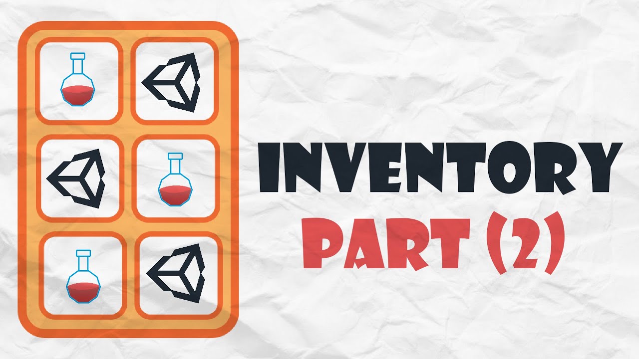 How To Make An Inventory In Unity P2/2 - Unity Tutorial