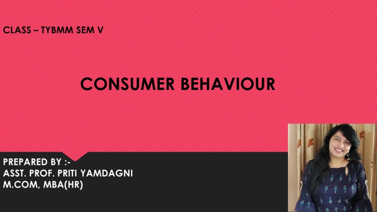 TYBMM- Consumer Behaviour- Sem V