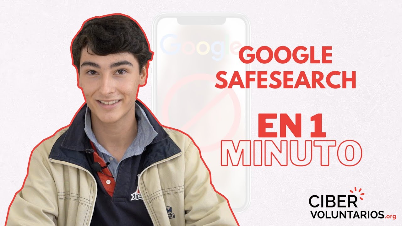 Qué es Google SafeSearch y cómo funciona