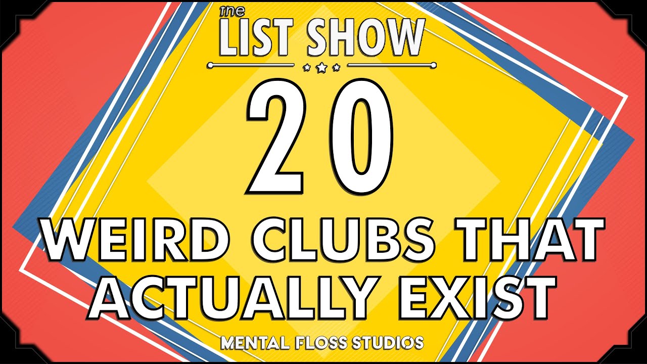 20 Weird Clubs That Actually Exist | Mental Floss