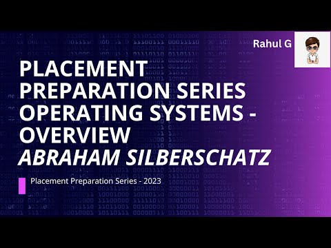 Placement Preparation Series 2023 | Operating Systems By Abraham Silberschatz | Overview of OS - 1