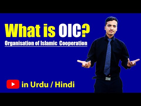 What is OIC? Organisation of Islamic Cooperation