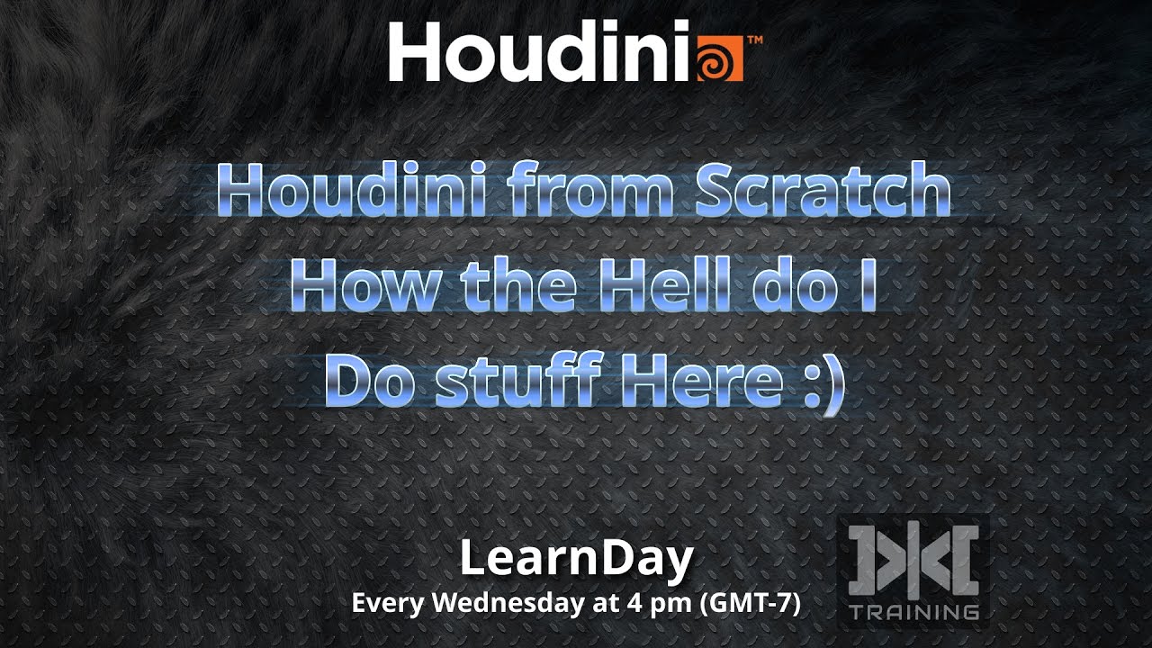 LearnDay - Houdini from Scratch for New Users