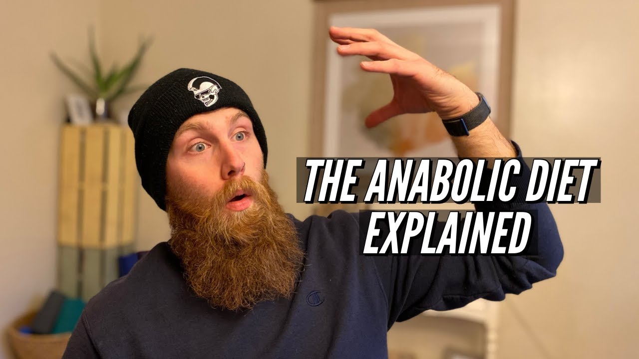 THE ANABOLIC DIET EXPLAINED