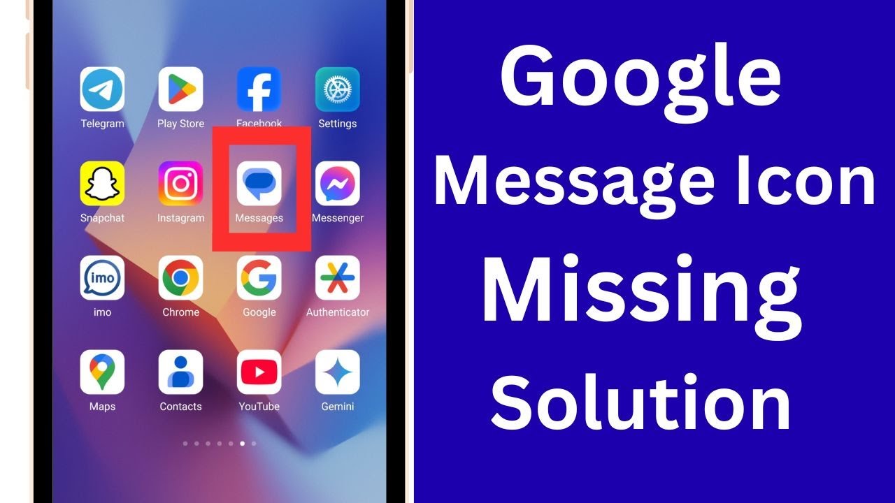 How to Fix Google Message Icon Missing Problem
