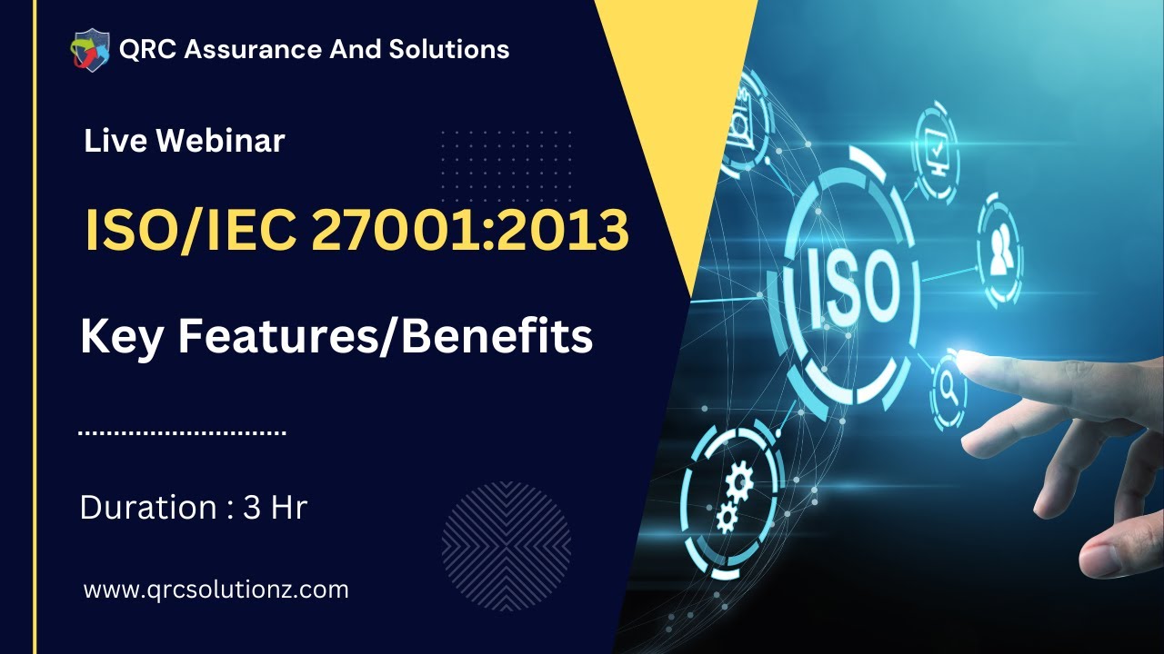 Information Security Management System (ISMS) ISO/IEC 27001:2013 | Key Features - 16th April’21