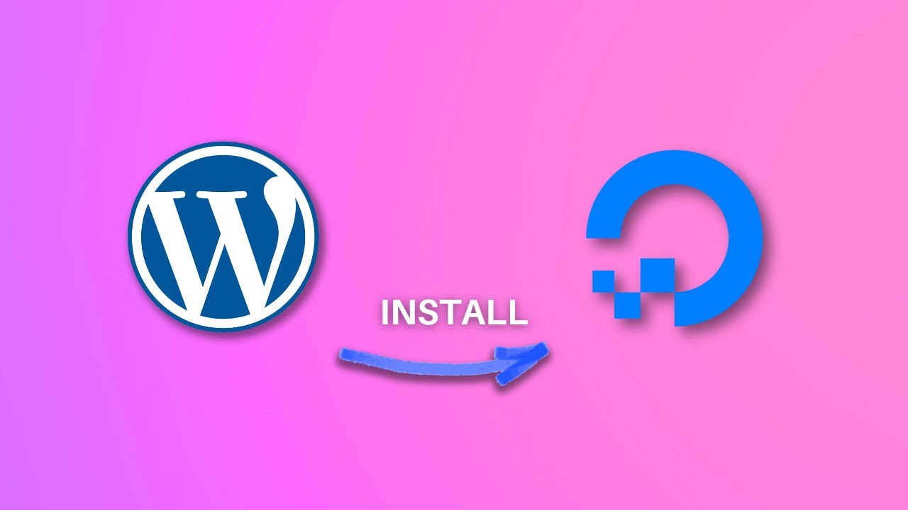 How to Install WordPress on DigitalOcean