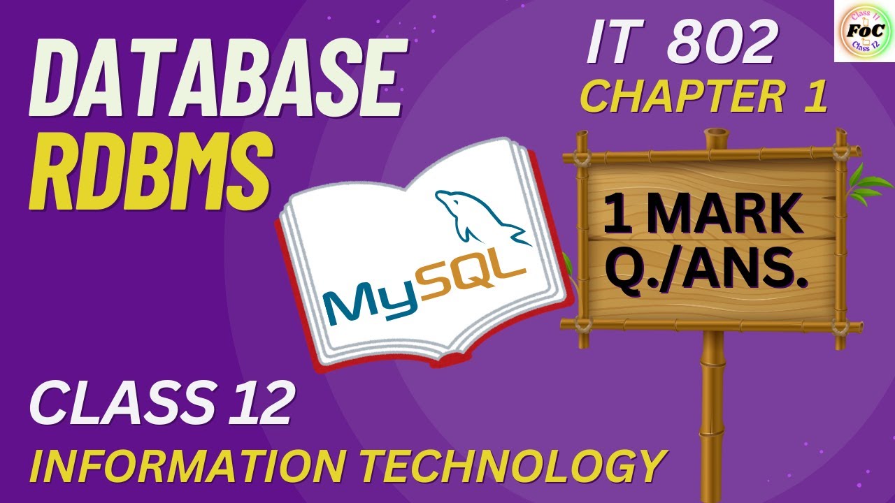 Database 1 Mark Question Answer | Class 12 Information Technology IT 802 Important PYQ | Board Exam