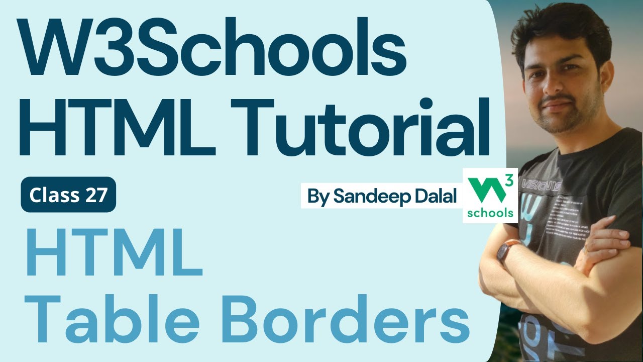 HTML Tutorial - HTML Table Borders - W3Schools - In Hindi & English