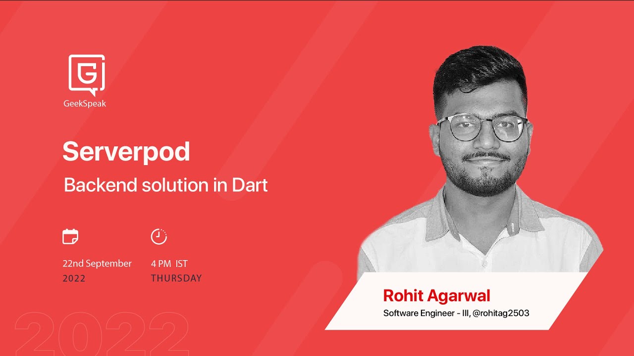 Serverpod - Backend Solution in Dart by Rohit Agarwal | GeekSpeak | GeekyAnts