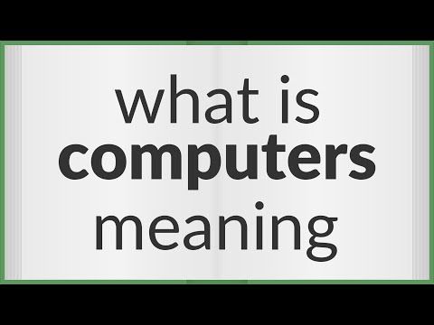 Computers | meaning of Computers