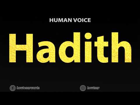 How To Pronounce Hadith