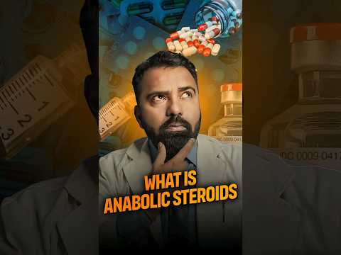 Anabolic steroids kya hai?