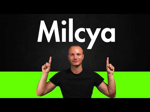 How to Pronounce Milcya (Correctly)