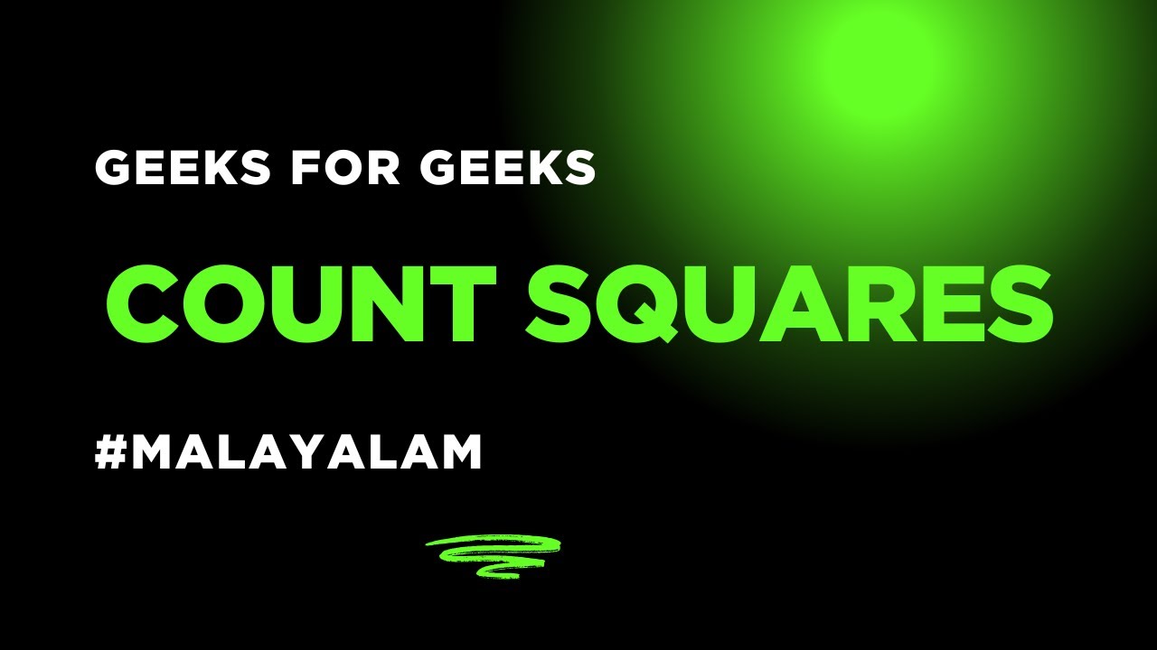 Python Basic Programming | Count Squares | GeeksforGeeks (Malayalam)
