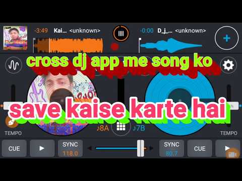 How to save mp3 song in cross dj