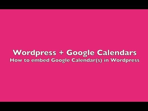 How to Embed a Google Calendar in Wordpress