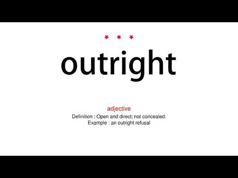 How to pronounce outright - Vocab Today