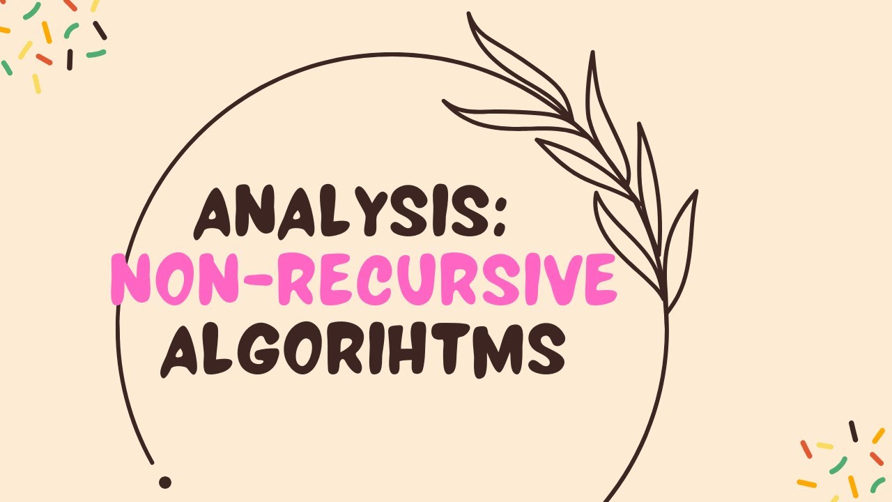 Non-Recursive Algorithm Analysis | Step-by-Step
