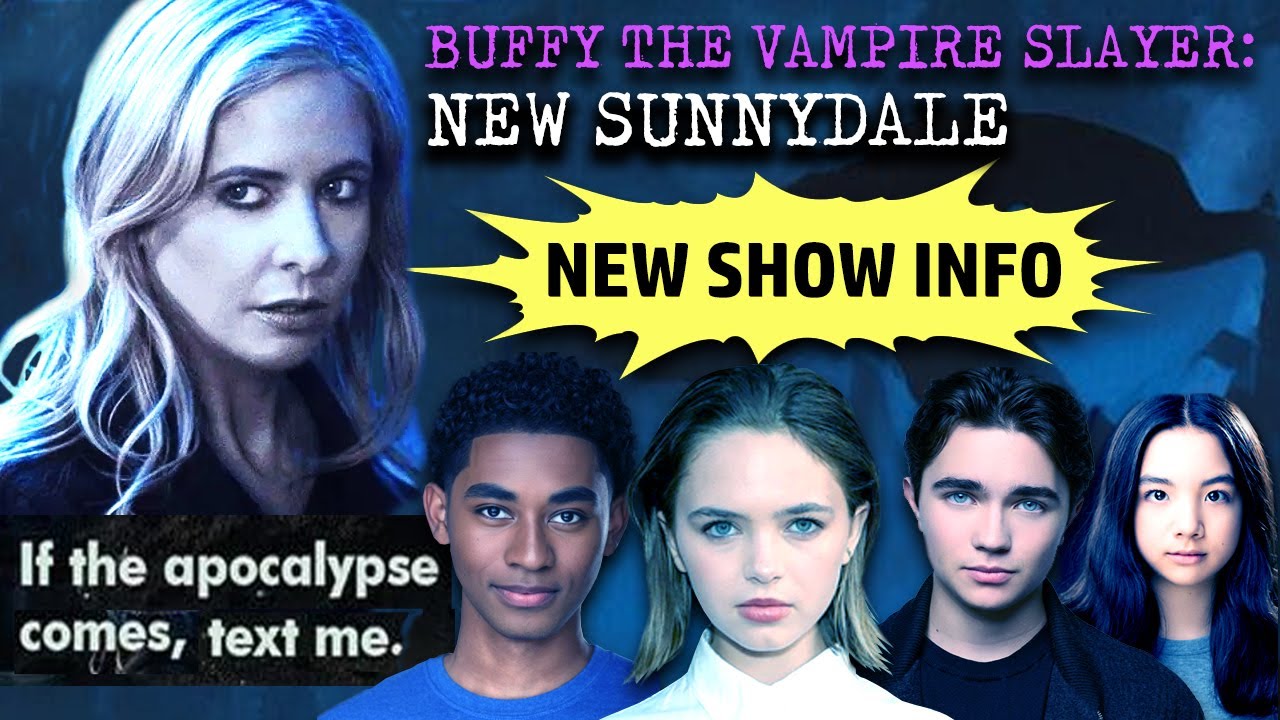 Buffy: New Sunnydale | Confirmed Title, Cast, Story Direction & Delays