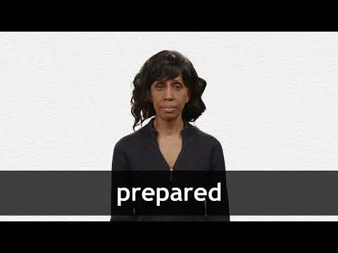 PREPARED definition and meaning | Collins English Dictionary