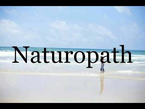 How To Pronounce Naturopath🌈🌈🌈🌈🌈🌈Pronunciation Of Naturopath
