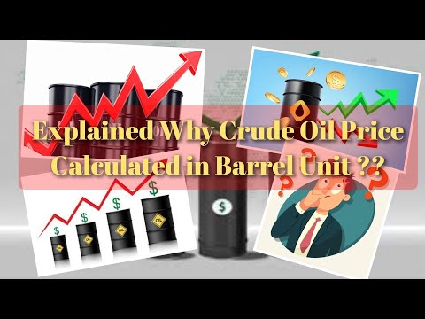 Explained Why Crude Oil Price Calculated in Barrel Unit ?? 🤔😳