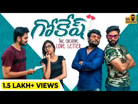 Gokesh -The Creative Love Letter | MrMacha || Telugu Short films 2021 || Telugu Web Series 2021