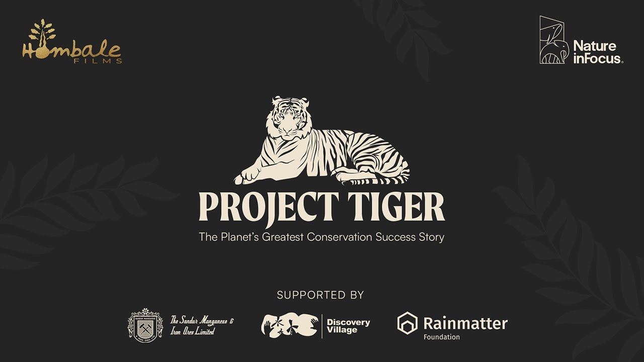 Project Tiger Trailer: A Stunning Documentary on the Conservation of India’s Majestic Tigers