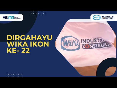 DIRGAHAYU PT WIJAYA KARYA INDUSTRI & KONSTRUKSI KE-22