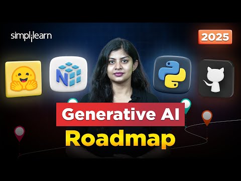 Gen AI Engineer Roadmap For 2025 | How To Become Generative AI Engineer In 2025 | Simplilearn