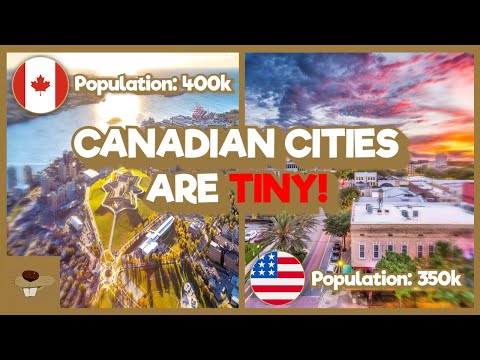 Canadian Cities Are SMALLER Than You Think!