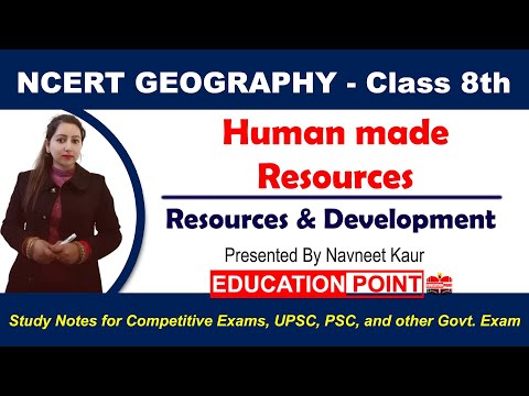 Human made Resources | NCERT Class 8th Geography