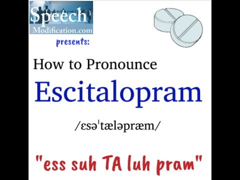 How to Pronounce Escitaloprám
