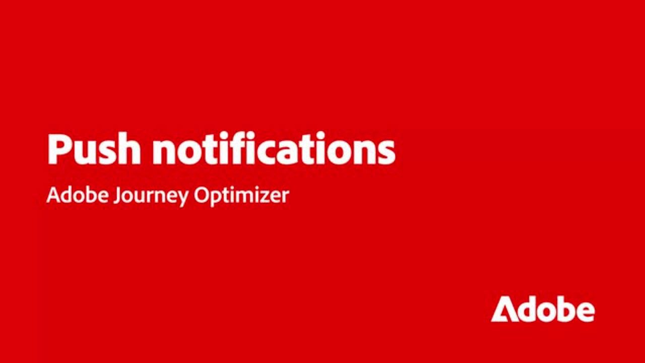 Create and Test Push Notification Marketing Campaigns in Journey Optimizer | Adobe for Business