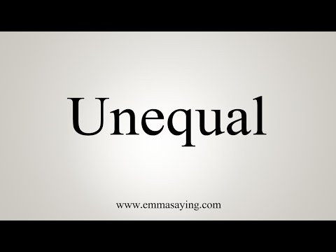 How To Say Unequal