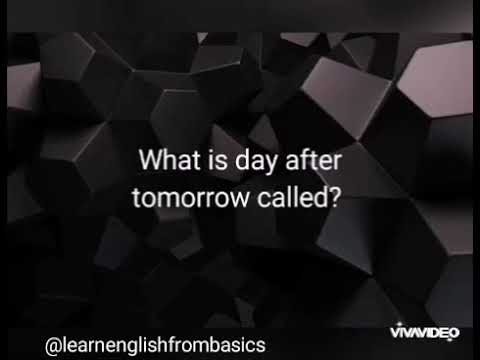 Day after tomorrow? ||Meaning and Usage || English ||Hindi
