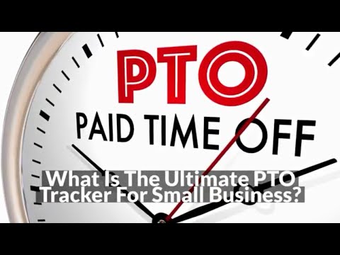 What is the Ultimate Paid-Time-Off (PTO) Tracker For Small Business