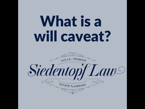 What is a will caveat?