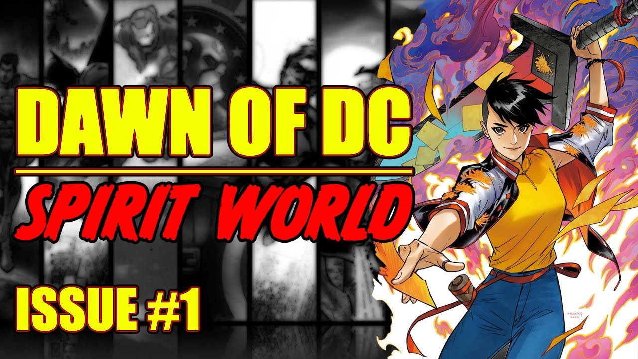 Spirit World || Dawn of DC || (issue 1, 2023)