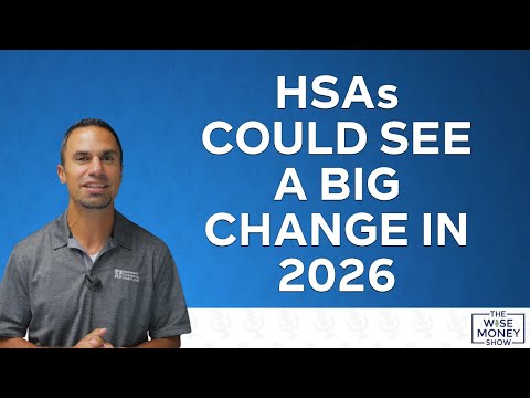 HSAs Could See a BIG Change in 2026