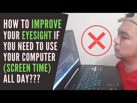 HOW TO IMPROVE YOUR EYESIGHT IF YOU NEED TO USE YOUR COMPUTER (SCREEN ...