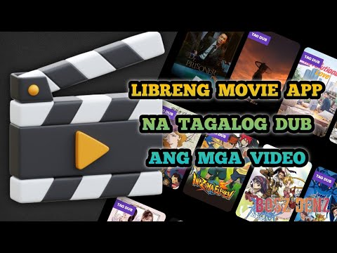 Libreng Movie app na tagalog dub ang mga Video