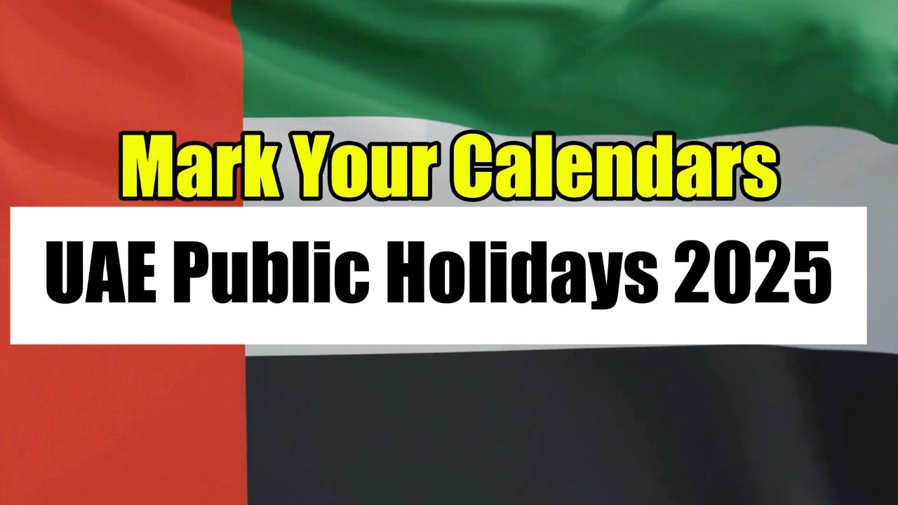 Confirmed 2025 UAE holidays for public and private sectors