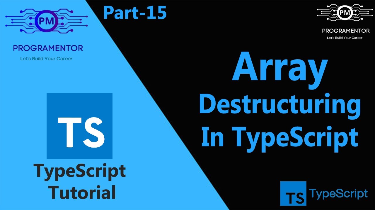 15 | Array Destructuring In TypeScript | TS Array Destructuring | TypeScript Tutorial (Hindi/Urdu)