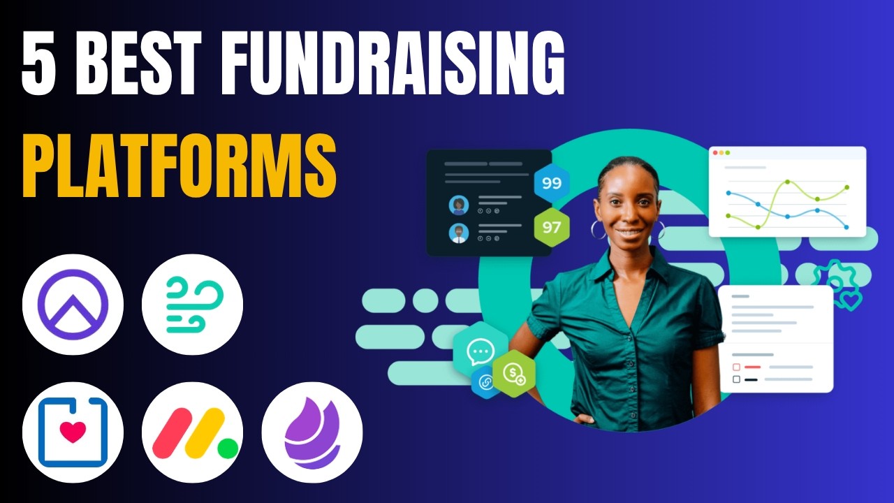 5 Best Fundraising Platforms (Donor Management Software, Non Profit CRM & More)