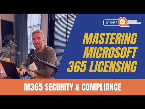 M365 E5 Security & Compliance | Mastering Microsoft 365 Licensing Guide 2024