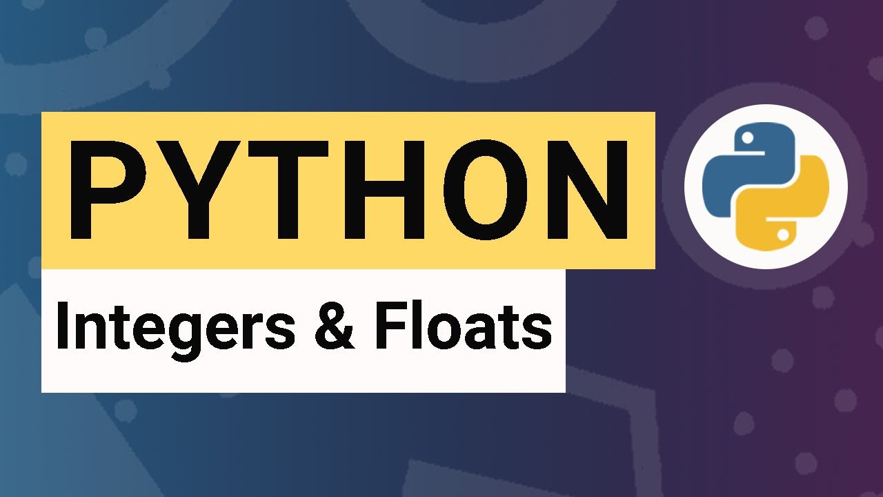 Python Tutorial 12: Integers, Floats, and Complex Numbers - Numeric Data Types