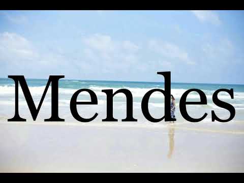 How To Pronounce Mendes🌈🌈🌈🌈🌈🌈Pronunciation Of Mendes
