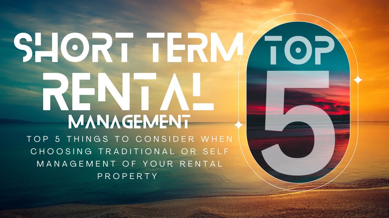Short Term Rental Property | Self Management or Traditional | OBX Real Estate | AirBnB VRBO